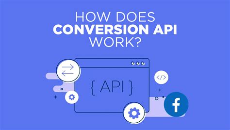 Conversion Api And Everything About It Best Web Design Company Web Development Company In