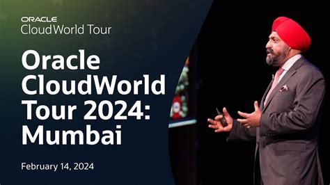 Catch The Best Of Cloudworld Tour Mumbai 2024 Oracle India