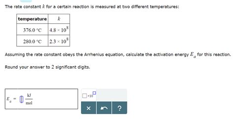 Solved The Rate Constant K For A Certain Reaction Is