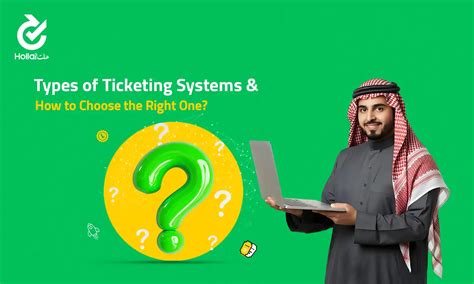 Types Of Ticketing Systems And How To Choose The Best Types Of Ticketing Systems And How To Choose The Best