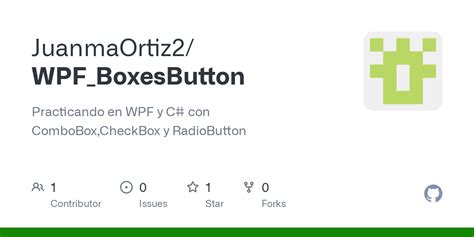 Github Juanmaortiz2wpfboxesbutton Practicando En Wpf Y C Con