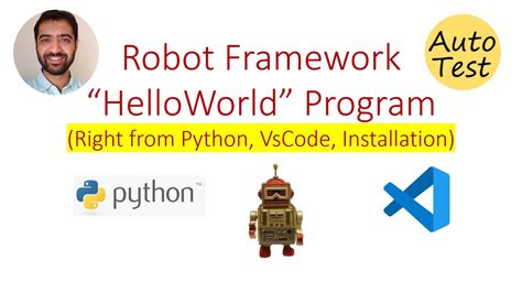 Robotframework Hello World Program In Visual Studio Code Youtube