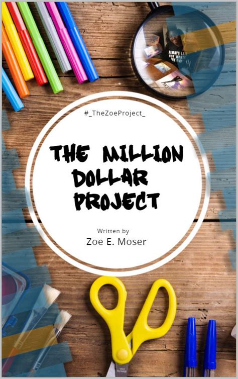 The Million Dollar Project By Zoe Moser Goodreads
