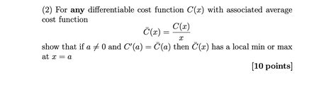 Solved For Any Differentiable Cost Function C X With Chegg Com