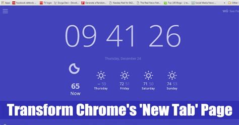 10 Best Chrome Extensions To Transform New Tab Page