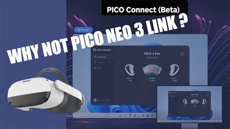 My First Impressions Of Pico Connect For Both Pico Neo 3 Link And Pico 4 Youtube