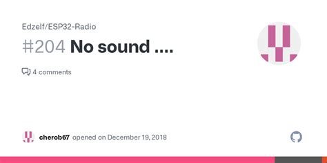 No Sound · Issue 204 · Edzelfesp32 Radio · Github