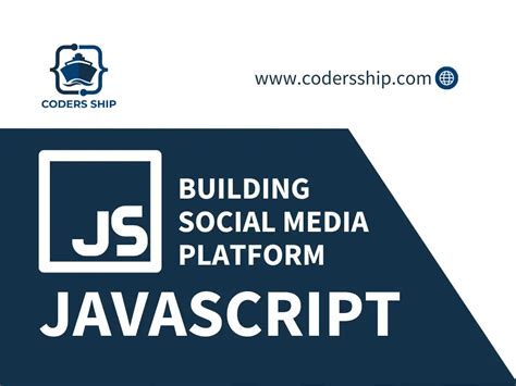 Building A Social Media Javascript Platform Coders Ship