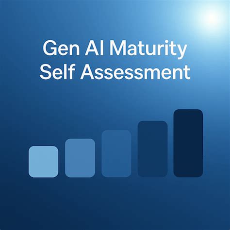 generative ai maturity model self assessment open tech talks