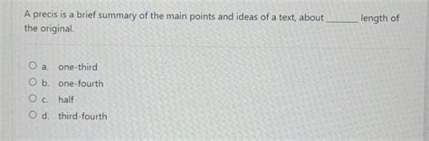 A Precis Is A Brief Summary Of The Main StudyX