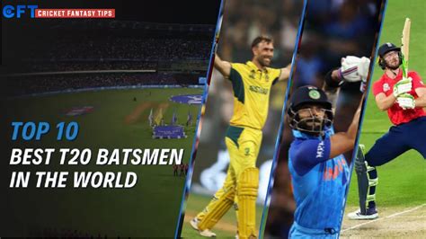 Top 10 Best T20 Batsman In The World 2025
