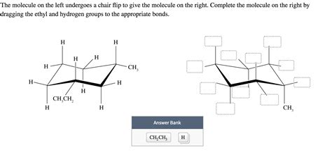 [solved] Ochem Homework The Molecule On The Left Undergoes A Chair ﬂip