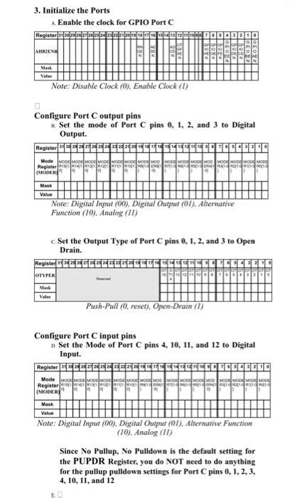 Initialize The Ports A Enable The Clock For GPIO Chegg