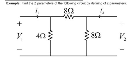 solved example find the z parameters of the following
