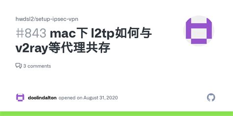 Mac下 L2tp如何与v2ray等代理共存 · Issue 843 · Hwdsl2 Setup Ipsec Vpn · Github