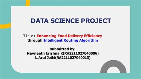 enhancing food delivery efficiency through intelligent routing