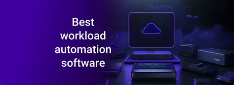Best Workload Automation Software Tools In 2025