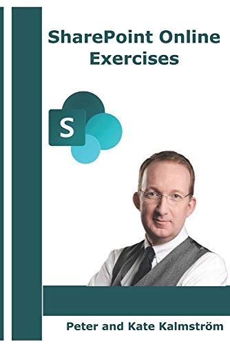 Sharepoint Online Exercises Step By Step Instructions For Want It All