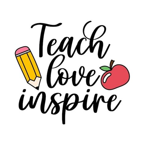 Teacher Love Inspire Quote