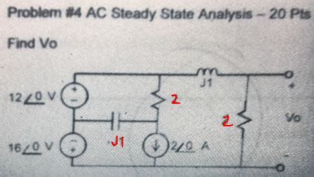 Solved AC Steady State Analysis Find V O Chegg Com