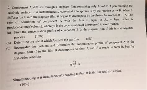 solved 2 component a diffuses through a stagnant film
