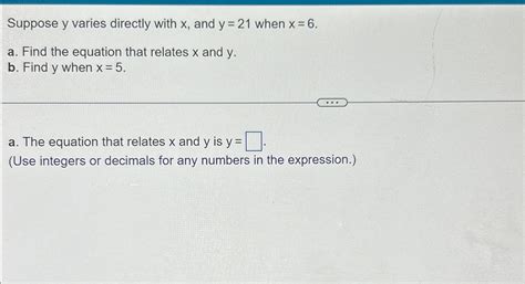 Solved Suppose Y Varies Directly With X And Y 21 When Chegg Com