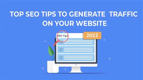 Top SEO Tips To Generate Traffic On Your Website