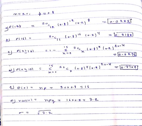 consider a binomial experiment with n 20 and p 0 80 round your