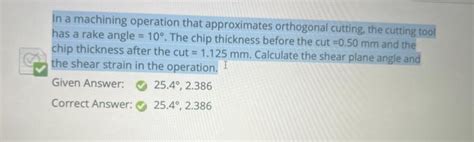 Solved In A Machining Operation That Approximates Orthogonal