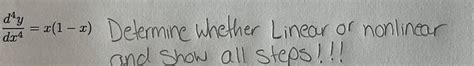 [answered] D Y 1 X Determine Whether Linear Or Nonlinear Dx4 And Show Kunduz