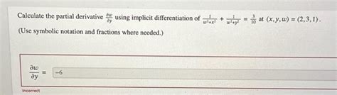 Solved Calculate The Partial Derivative Yw Using Implicit Chegg