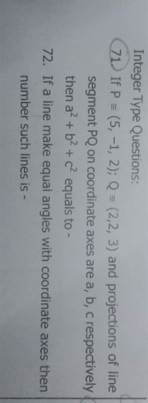 Integer Type Questions 71 If P≡5−12q≡223 And Projections Of Li