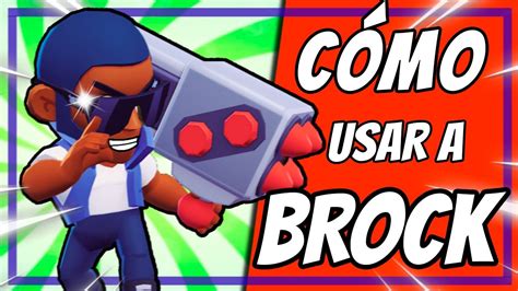 Rese A De Brock Brawl Stars Caracter Sticas Y Estrategias Para Dominar El Juego Mundo Brawl