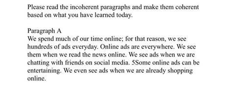 Please Read The Incoherent Paragraphs And Make Them