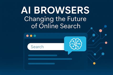 Insightfultake Ai Browsers The Future Of Online Search