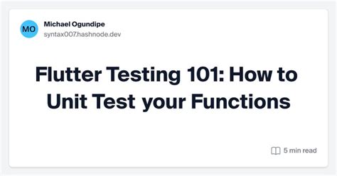 grace youpele on linkedin flutter testing 101 how to unit test your