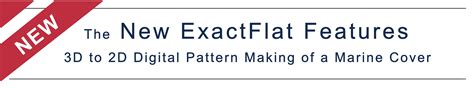 Exactflats New Features For 3d To 2d Digital Pattern Making For A