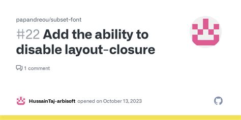 Add The Ability To Disable Layout Closure · Issue 22 · Papandreousubset Font · Github