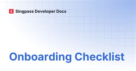 Onboarding Checklist Singpass Developer Docs