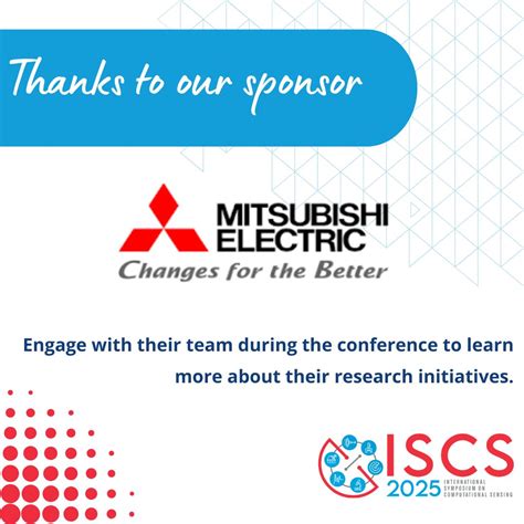 🌐 𝗦𝗽𝗼𝗻𝘀𝗼𝗿 𝗦𝗽𝗼𝘁𝗹𝗶𝗴𝗵𝘁 𝗠𝗶𝘁𝘀𝘂𝗯𝗶𝘀𝗵𝗶 𝗘𝗹𝗲𝗰𝘁𝗿𝗶𝗰 ⚙️ International Symposium On Computational Sensing