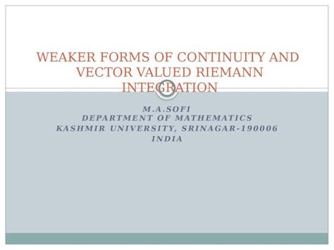 Pptx Weaker Forms Of Continuity And Vector Valued Riemann Integration Dokumentips