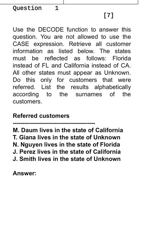 Solved Question 1 7 Use The Decode Function To Answer This