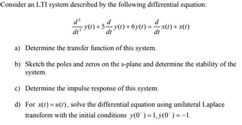 Solved Consider An LTI System Described By The Following Chegg Com