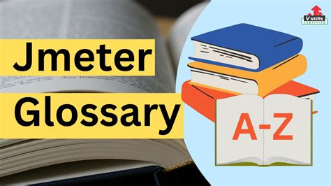 Jmeter Glossary Tutorial