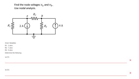 Solved Find The Node Voltages Va And Vb Use Nodal Analysis