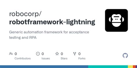 Github Robocorprobotframework Lightning Generic Automation Framework For Acceptance Testing
