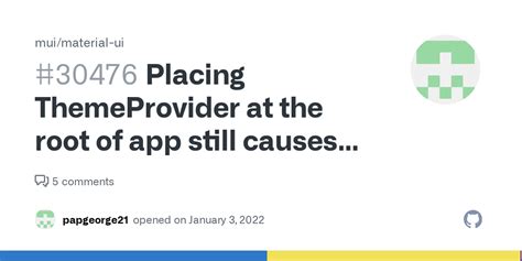 placing themeprovider at the root of app still causes theme style