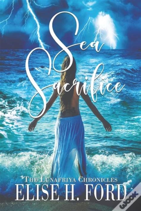 Sea Sacrifice De Elise H Ford Livro Wook