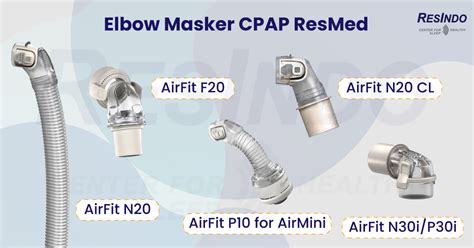 Berbagai Elbow Masker Cpap Resmed Resindo Medika Resindo Medika
