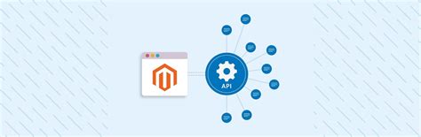 Magento API Integration Service